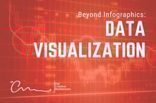 Beyond Infographics: Data Visualization