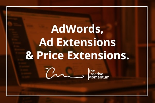 Google AdWords, Ad Extensions and Price Extensions – Defined