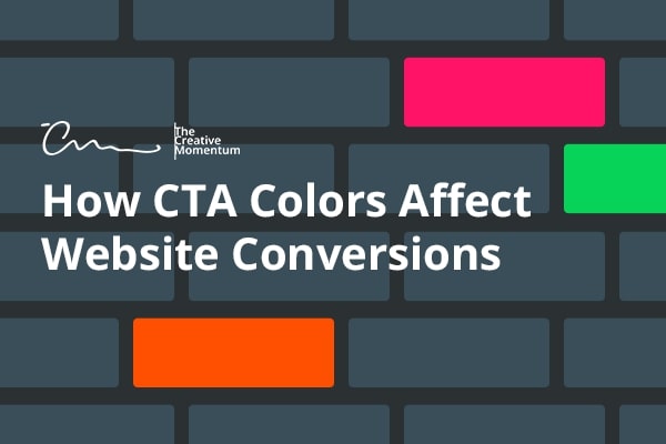 How CTA Colors Affect Website Conversions