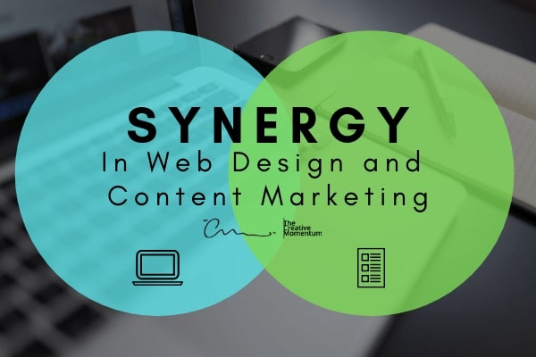 Synergy In Web Design and Content Marketing