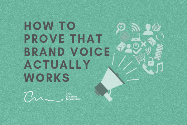 How to Prove That Brand Voice Actually Works
