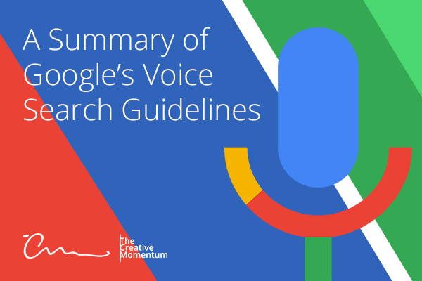A Summary of Google’s Voice Search Guideline